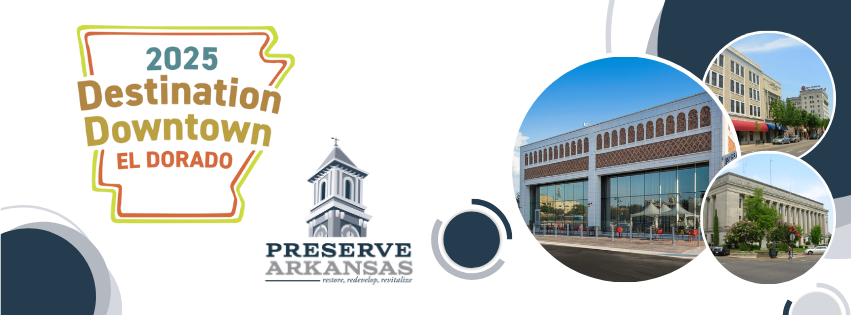 Destination Downtown | Preserve Arkansas